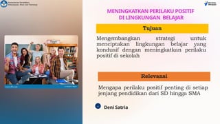Meningkatkan perilaku positif di lingkungan belajar.pptx