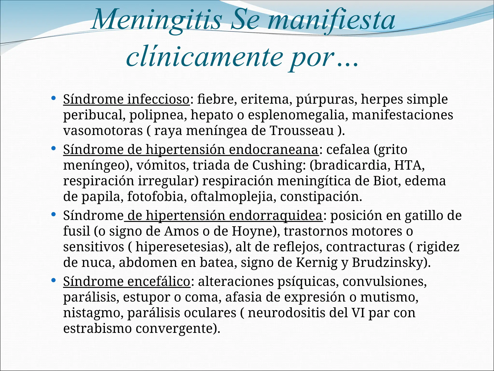 MENINGOENCEFALITIS NEUROFISIOLOGÍA EN MEDICINA INTERNA | PPT