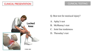 Clinical,Diagnostic and Radiological findings of Meniscal injuries.pptx