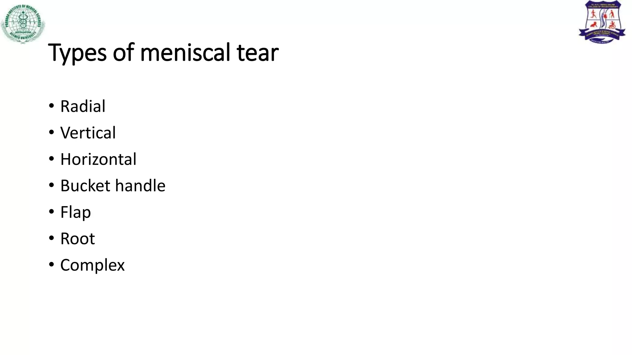 Meniscal injuries and physiotherapy management | PPTX