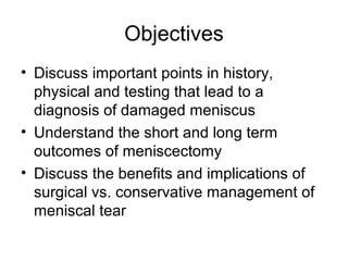 Meniscal tearsandtheirtreatment | PPT