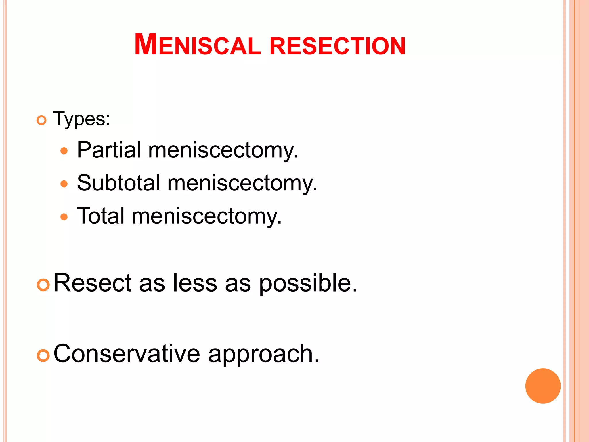 Arthroscopic Meniscus Surgery: Resect or Repair 2014 | PPTX