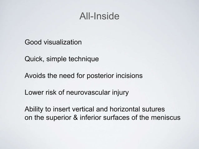 Meniscus repair Indication & Techniques.ppt