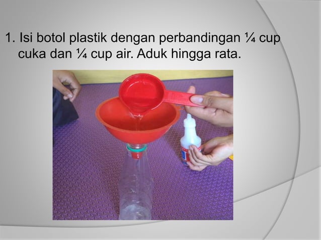 Meniup balon dengan reaksi asam cuka dengan soda | PPTX