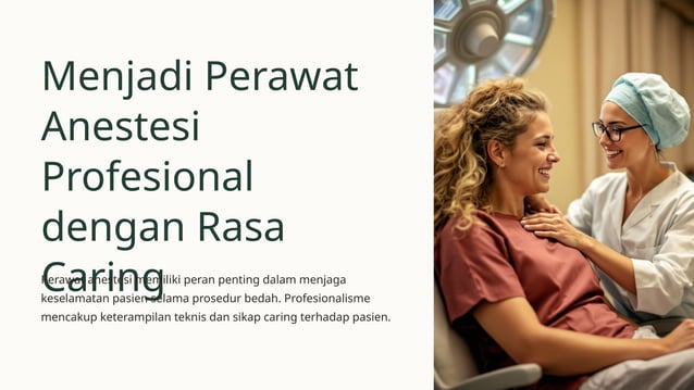 Menjadi-Perawat-Anestesi-Profesional-dengan-Rasa-Caring.pptx