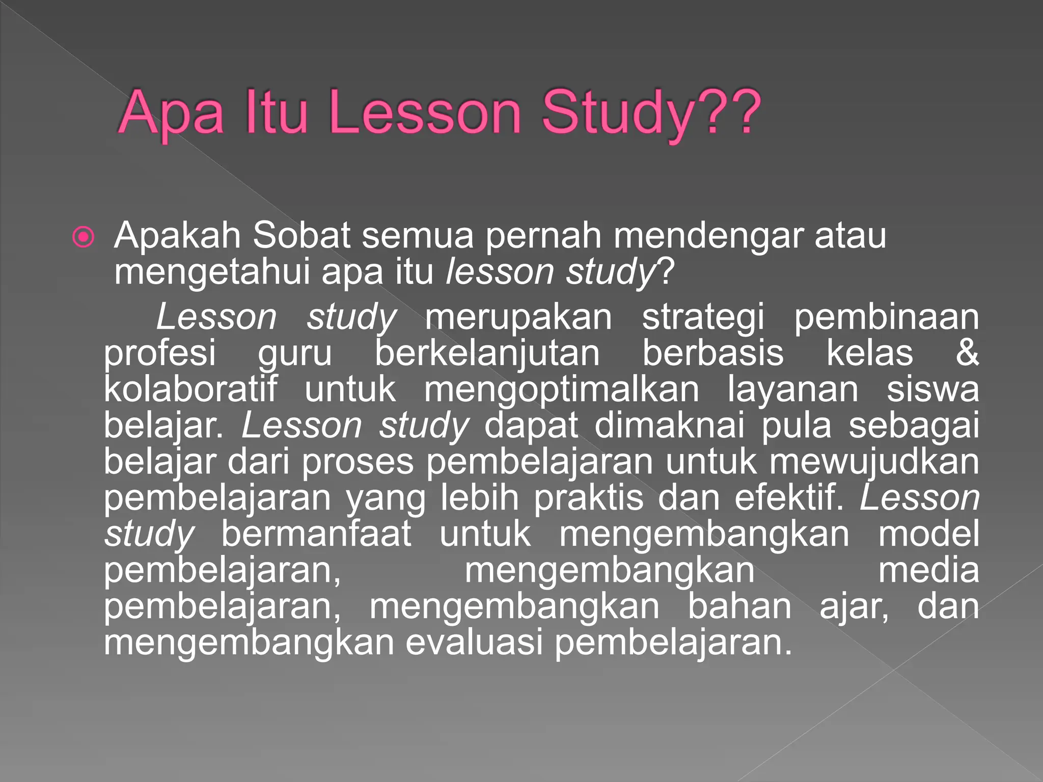 Menjadi Guru Pembelajar dengan Lesson Study.pptx