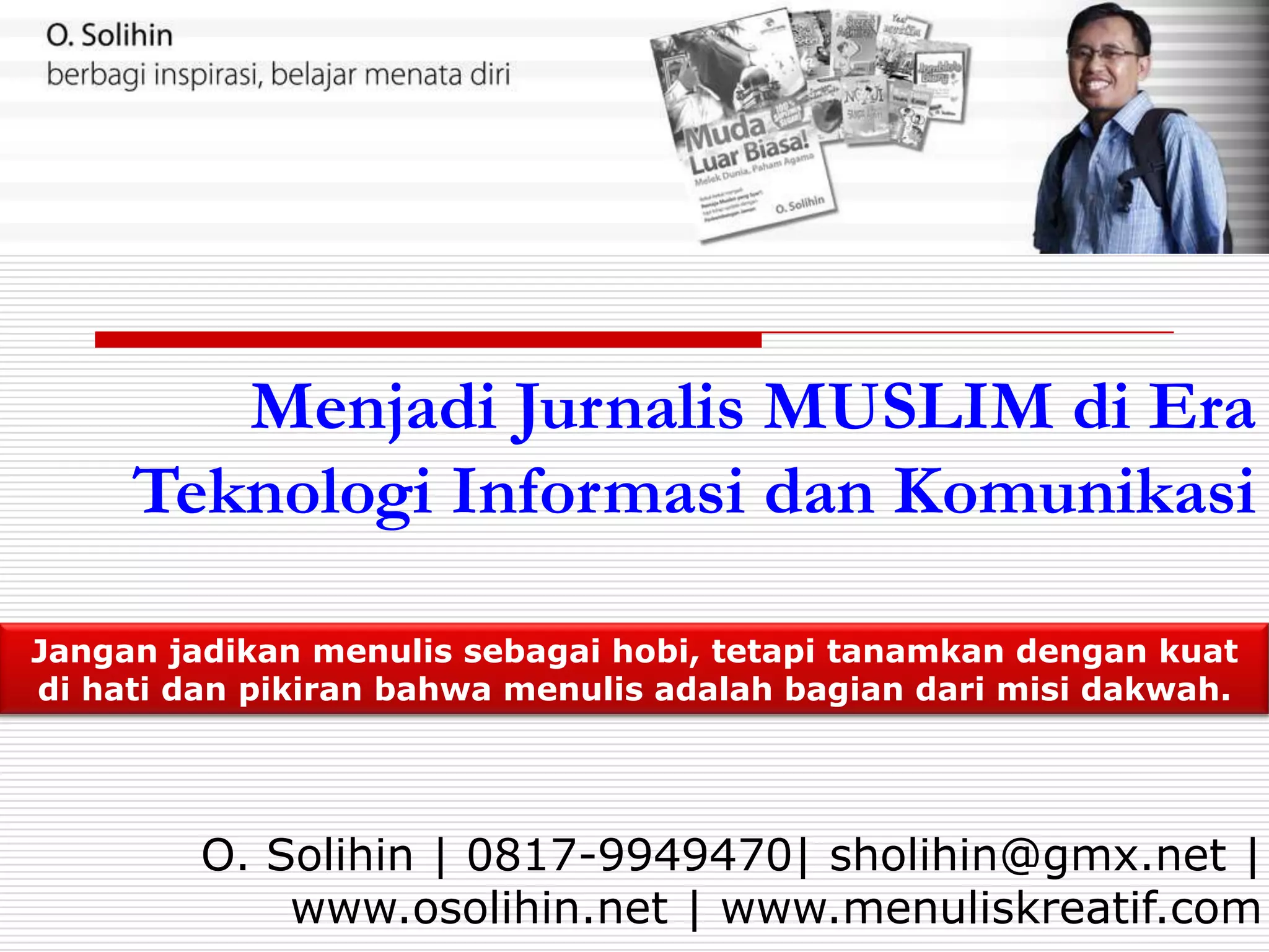 Menjadi Jurnalis Muslim | PPT