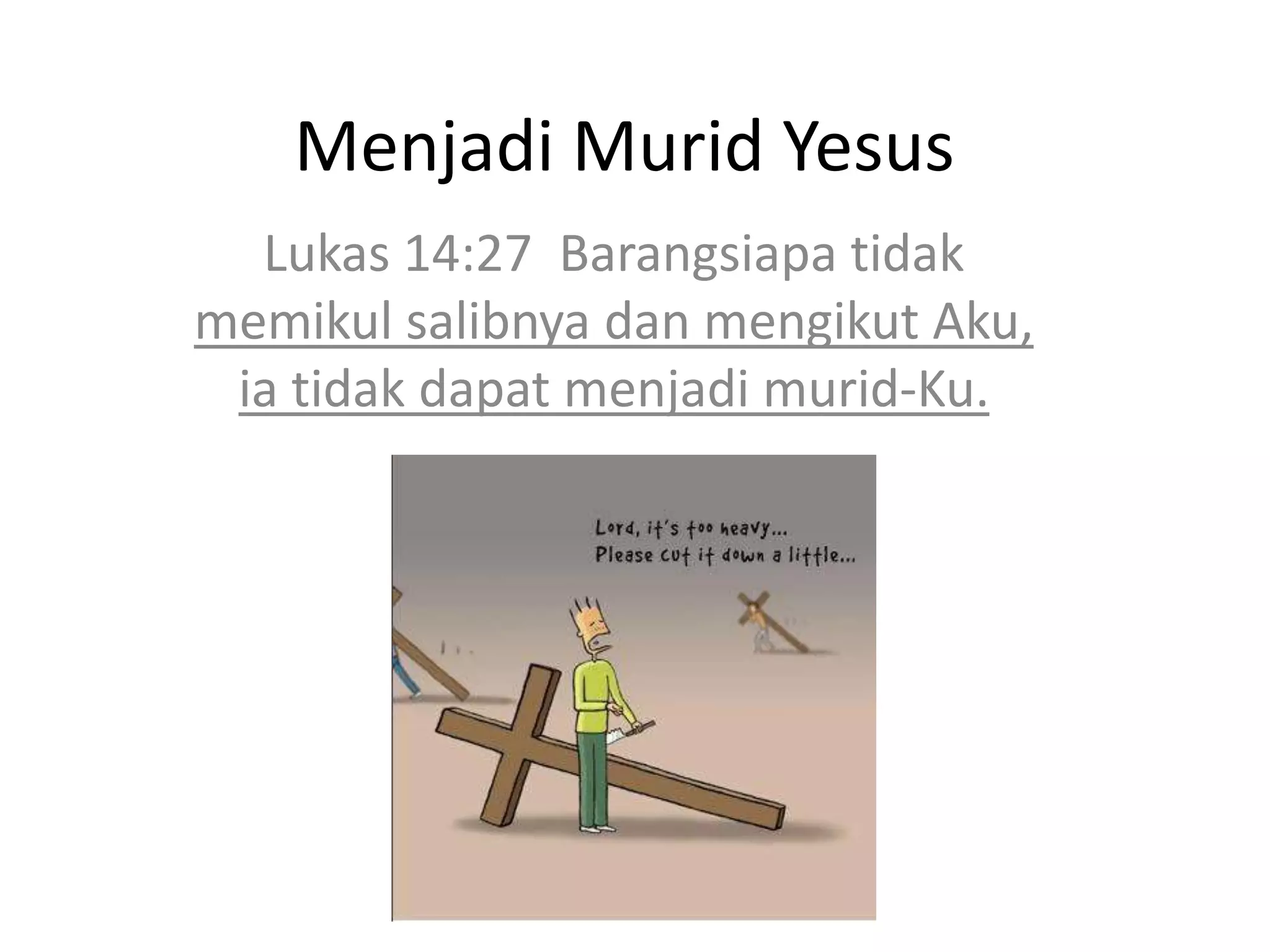 Menjadi murid yesus | PPTX