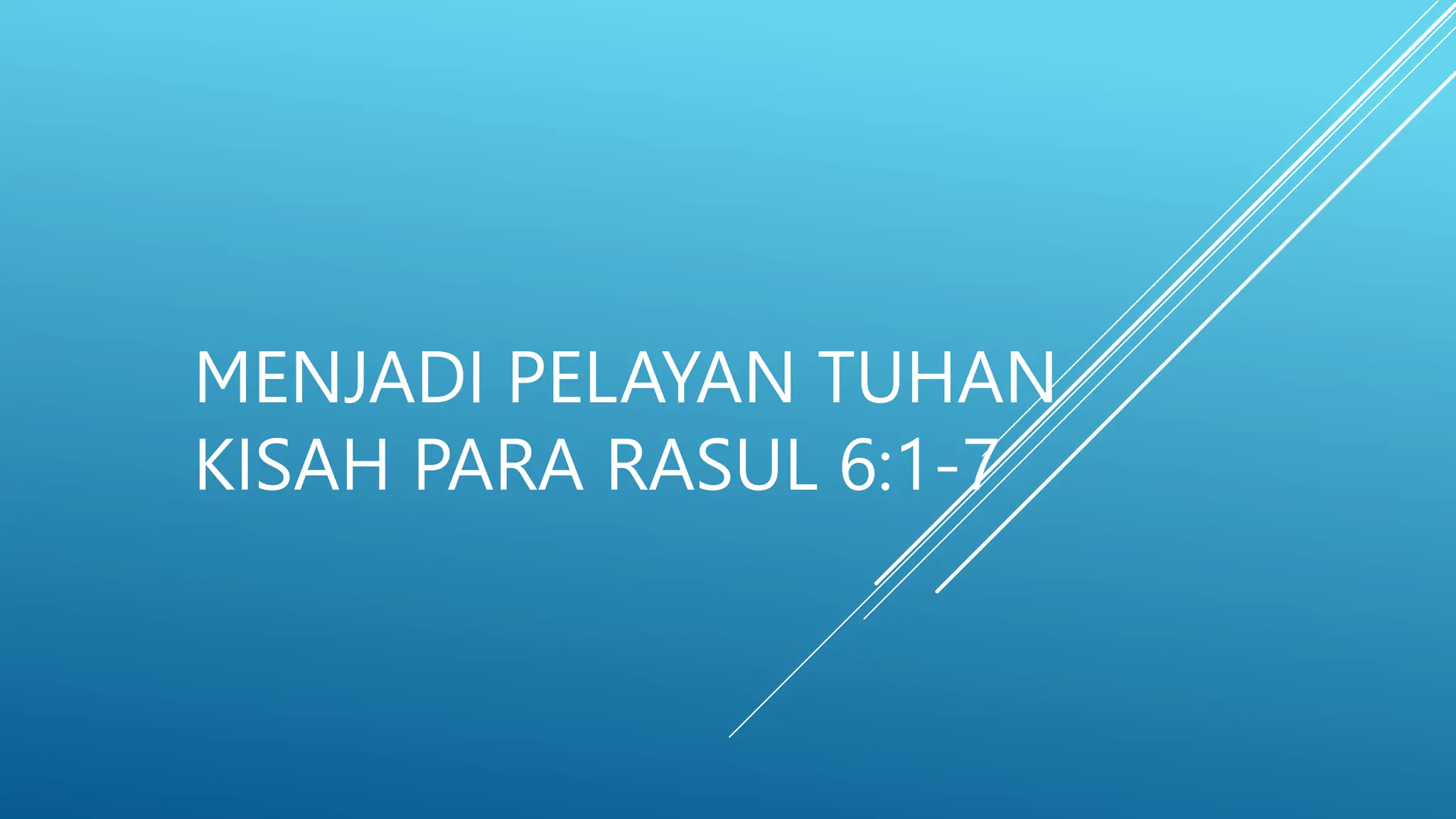 Menjadi Pelayan Tuhan Grade 4 Pptx