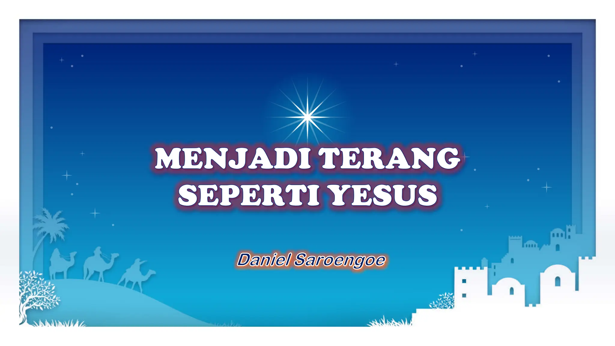 MENJADI TERANG SEPERTI YESUS BAGI DUNIA.pptx