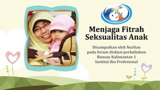Menjaga fitrah seksualitas anak | PDF