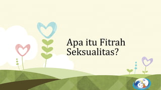 Menjaga fitrah seksualitas anak | PDF