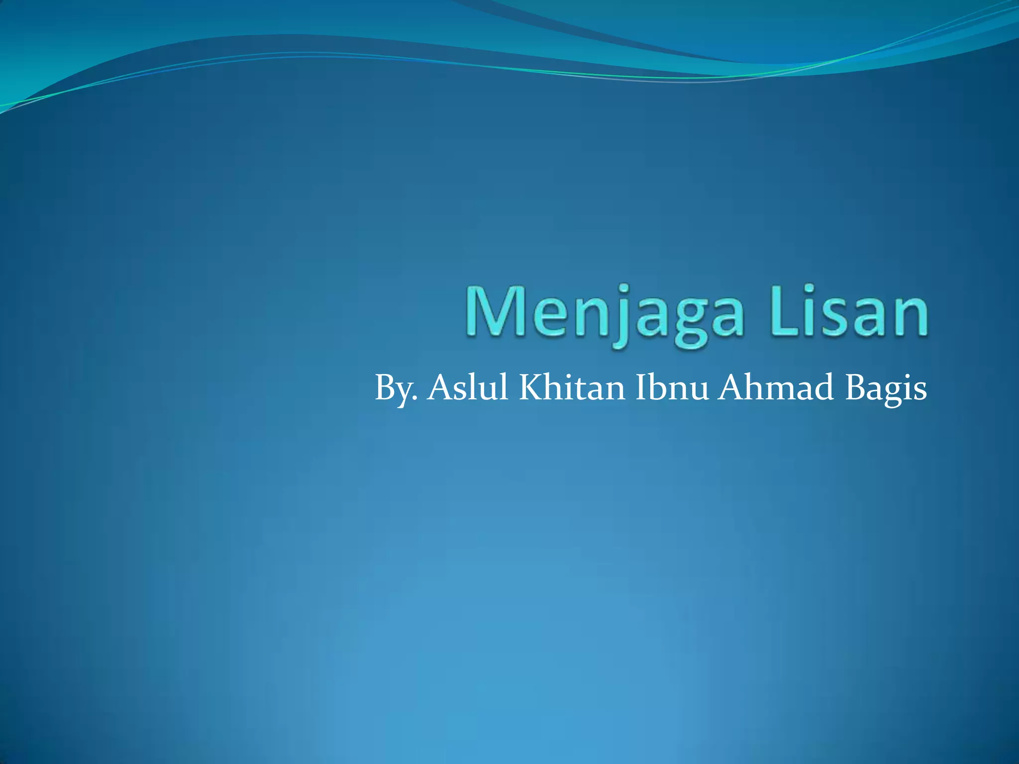 Menjaga lisan | PPTX