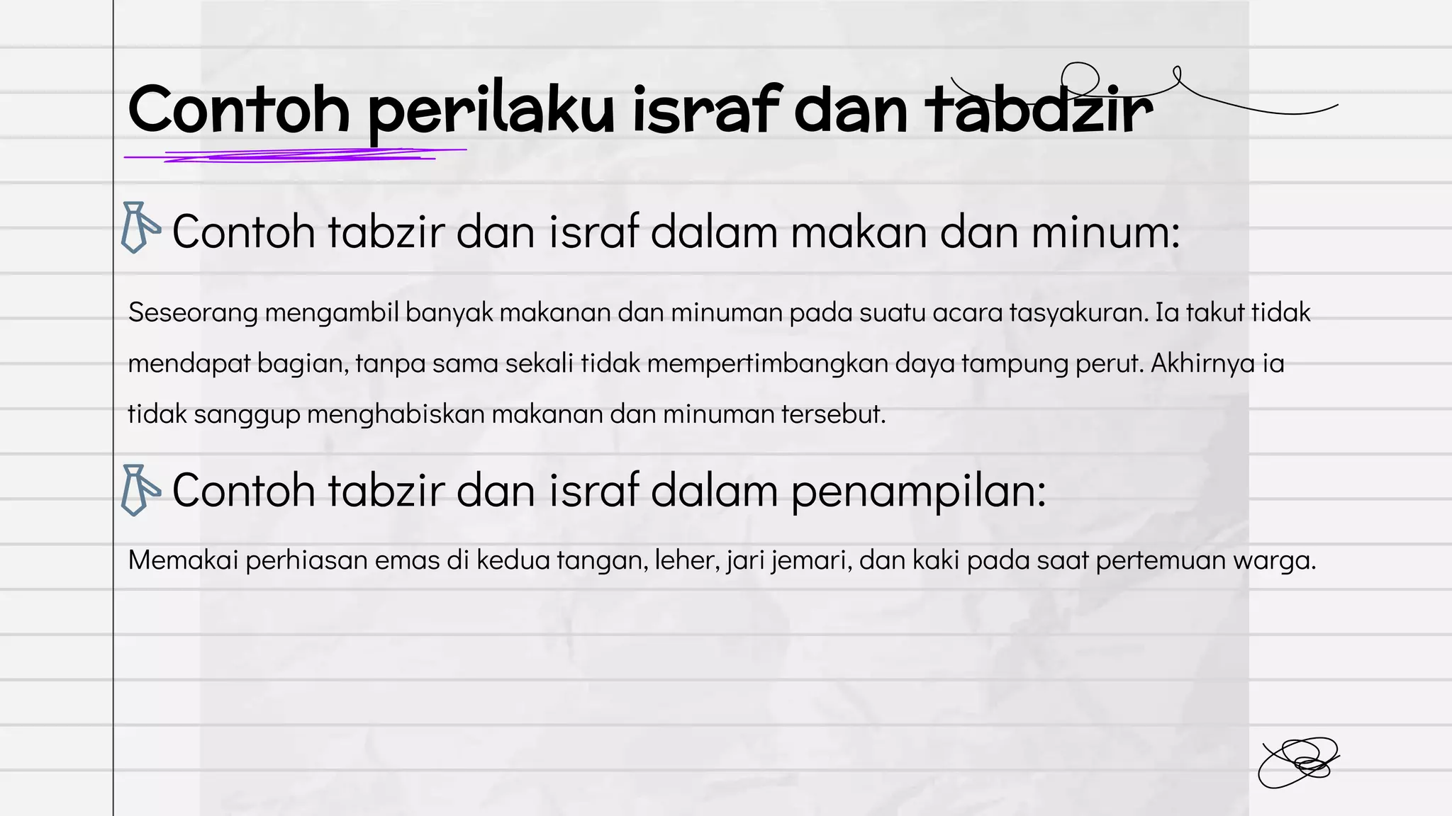 Menjalin hidup penuh manfaat dengan menghindari berfoya-foya, riya ...