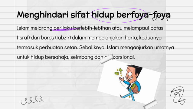 Menjalin hidup penuh manfaat dengan menghindari berfoya-foya, riya ...