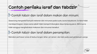 Menjalin hidup penuh manfaat dengan menghindari berfoya-foya, riya ...