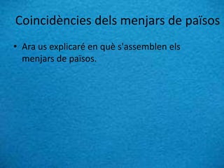 Menjars tradicionals de diferents països | PPTX