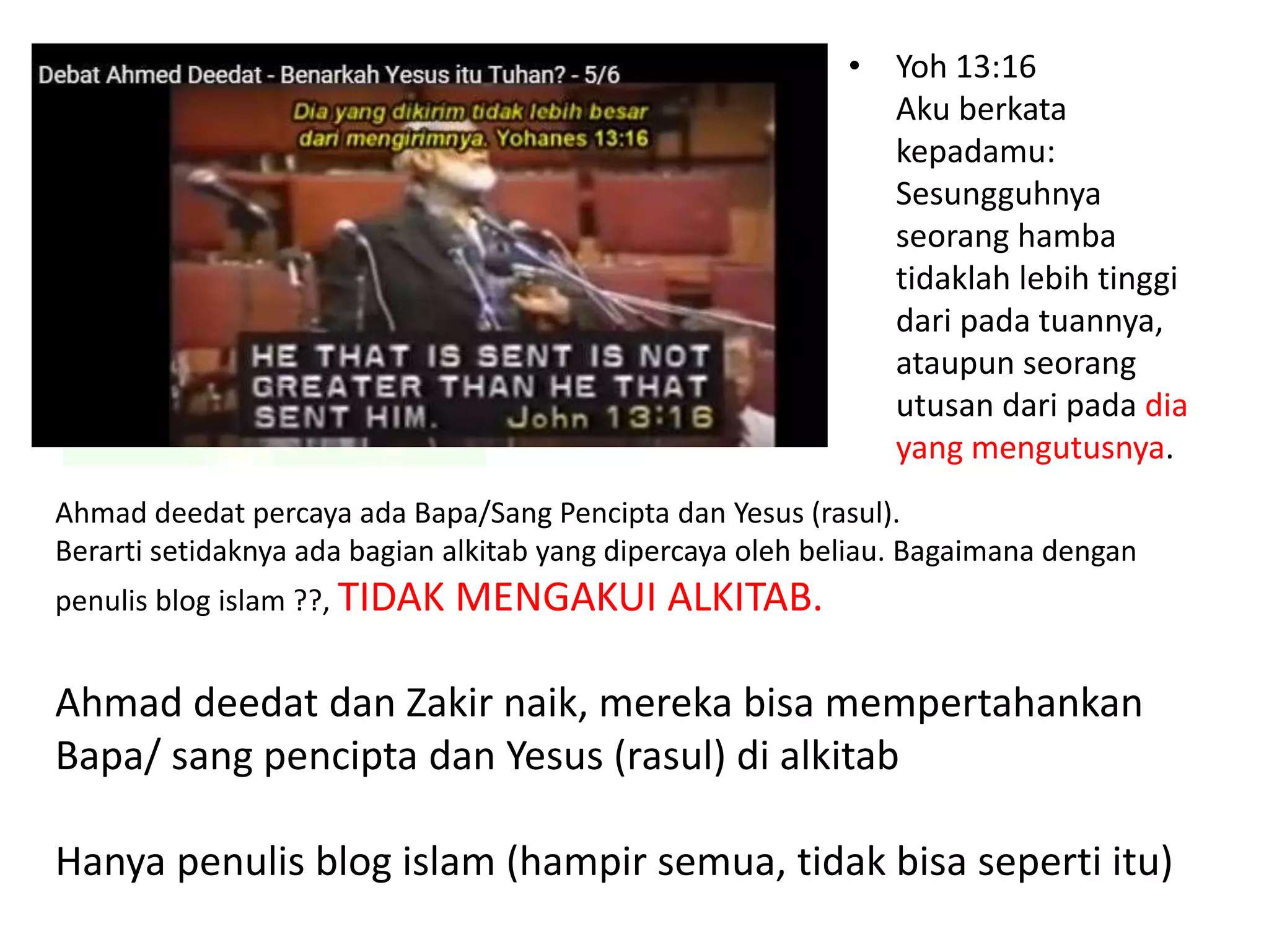 Menjawab perihal ahmad deedat mengakuiyesus | PPT