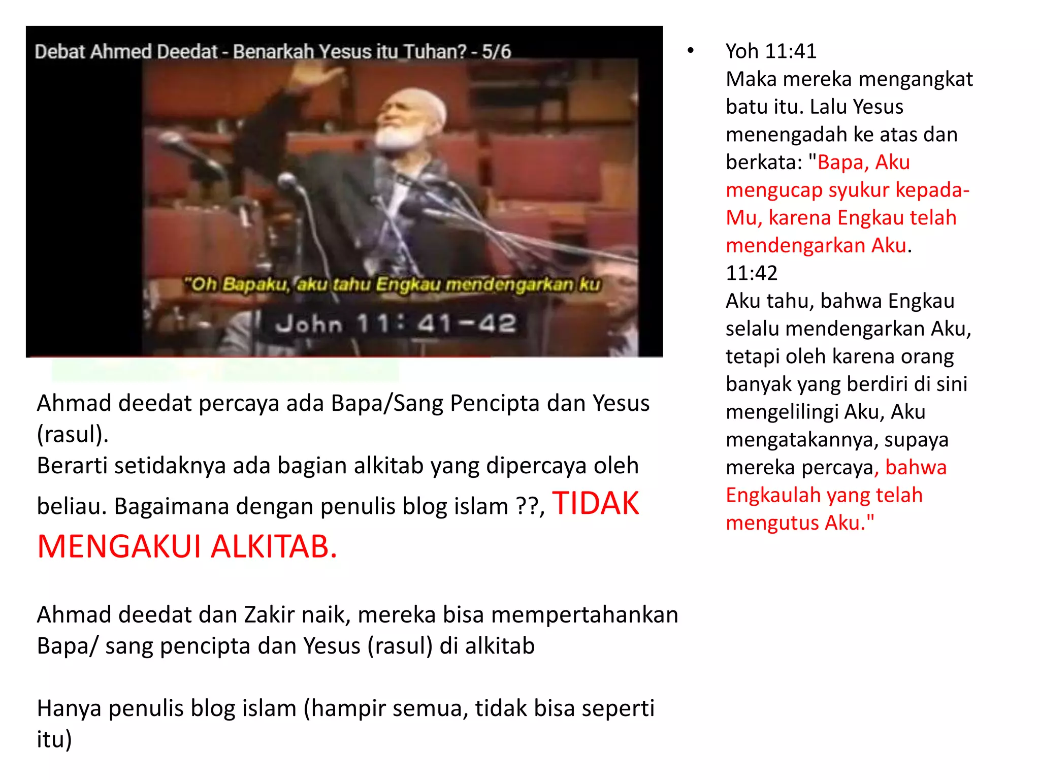 Menjawab perihal ahmad deedat mengakuiyesus | PPT