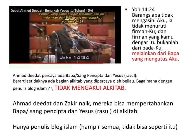 Menjawab perihal ahmad deedat mengakuiyesus | PPT
