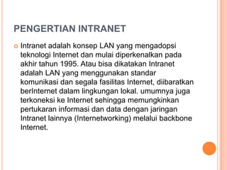Menjelaskan pengertian dasar internet dan intranet | PPT