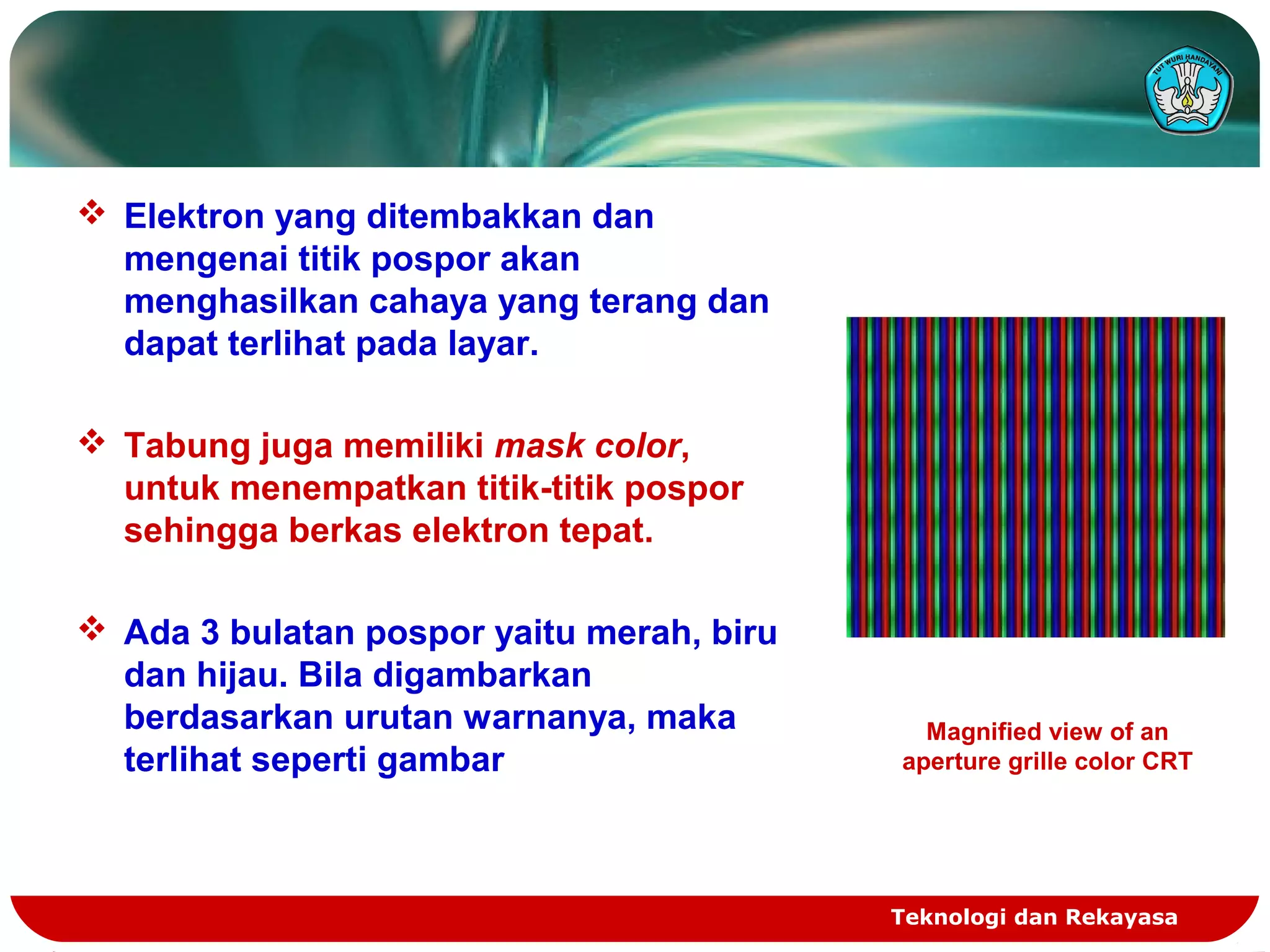 Menjelaskan prinsip kerja tabung gambar | PPT