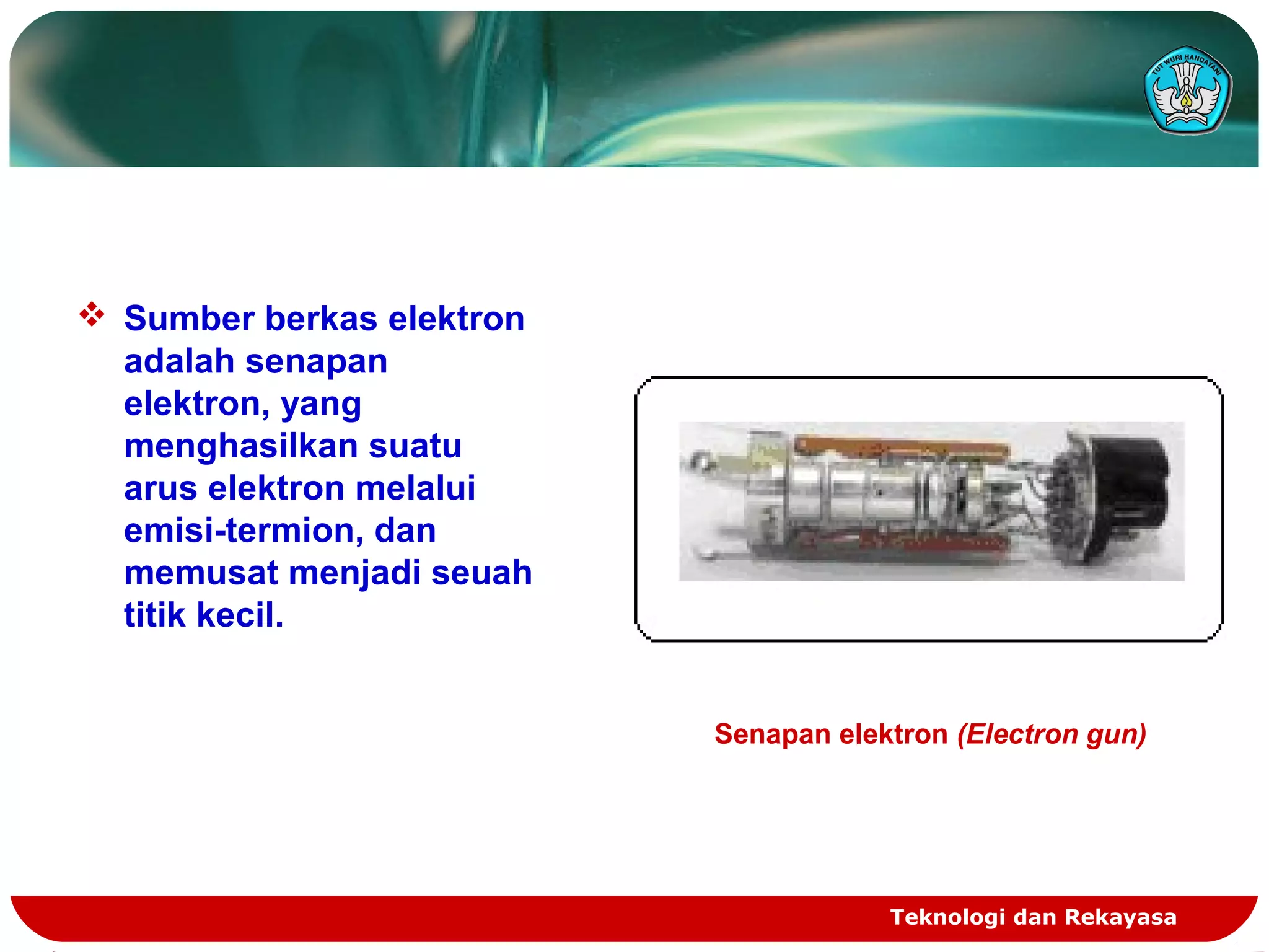 Menjelaskan prinsip kerja tabung gambar | PPT