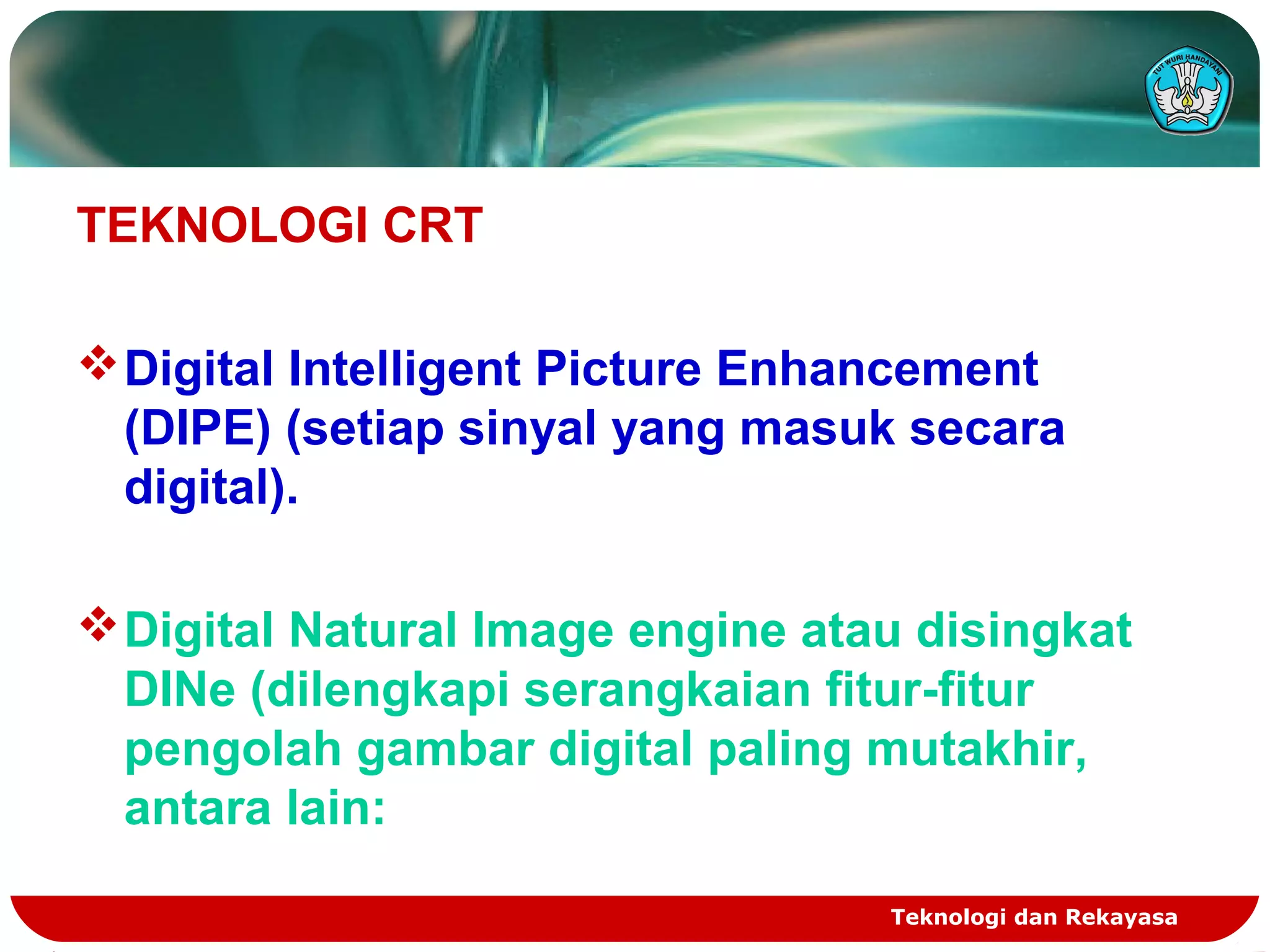 Menjelaskan prinsip kerja tabung gambar | PPT