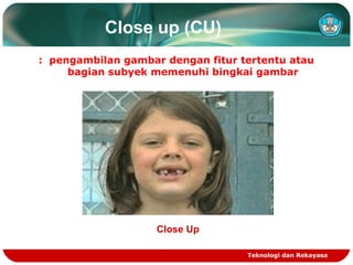 Menjelaskan teknik pengambilan gambar | PPT