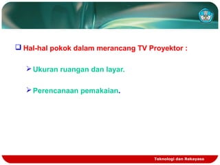 Menjelaskan tv proyektor | PPT