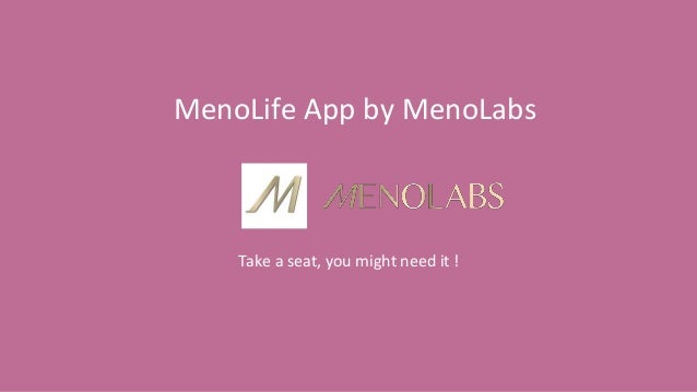 MenoLife App by MenoLabs Developed by GlobeSync Technologies | PPTX