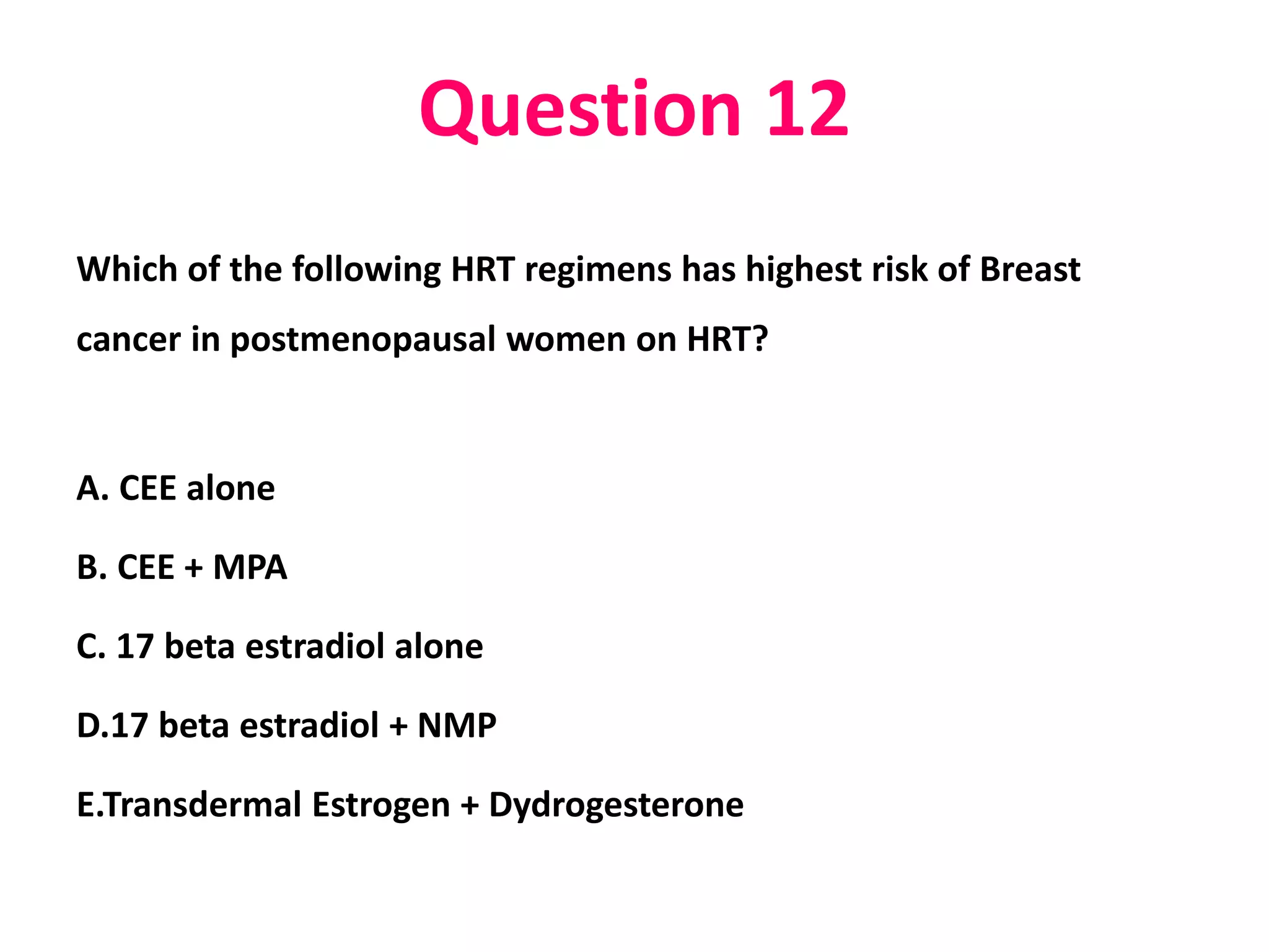 Menopausal hormone therapy quiz by Dr Sharda Jain Dr Jyoti Agarwal ,D ...
