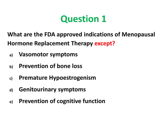 Menopausal hormone therapy quiz by Dr Sharda Jain Dr Jyoti Agarwal ,D Meenakshi Sharma | PPTX ...