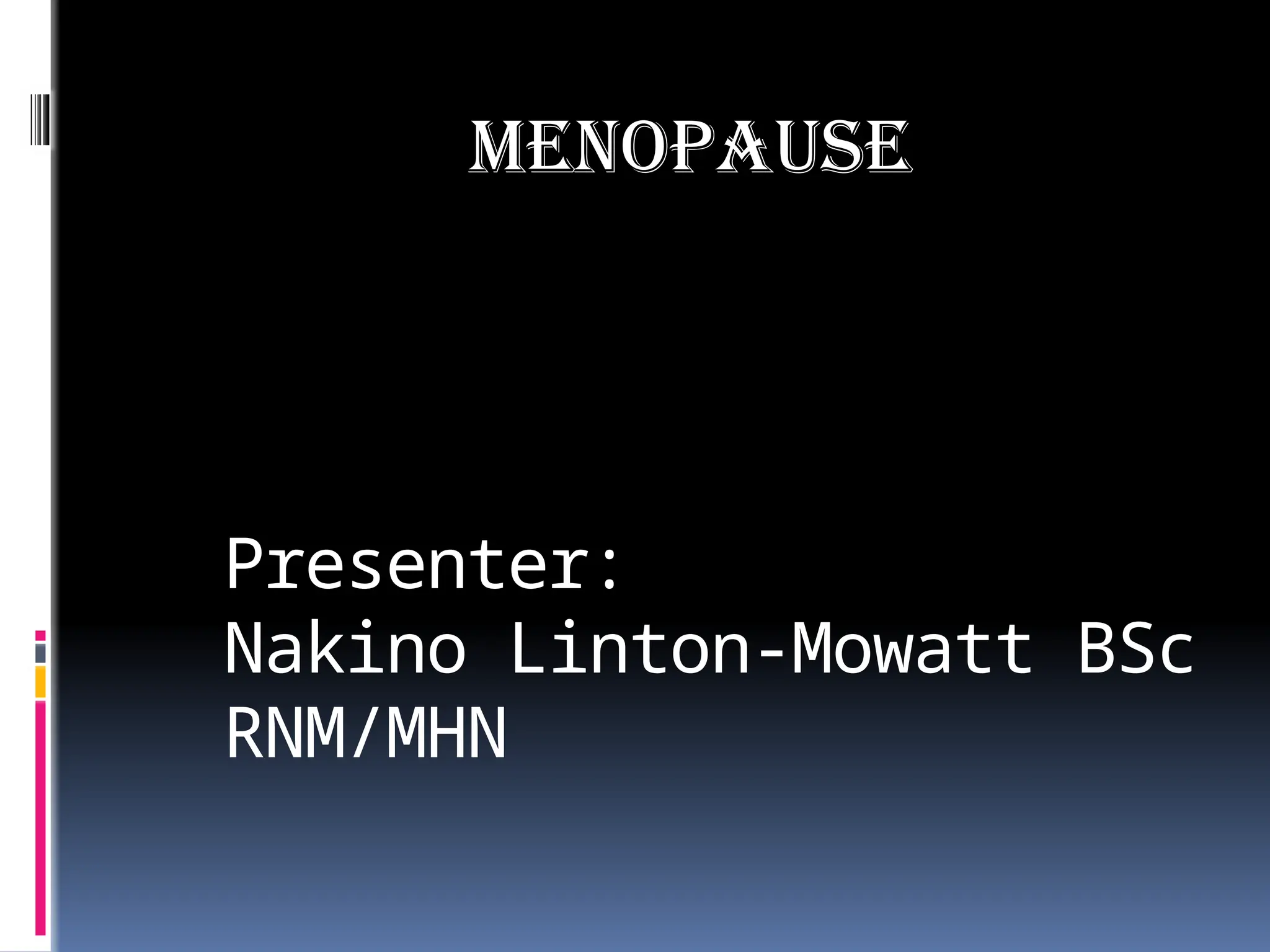 Menopause PowerPoint presentation 2025.pptx
