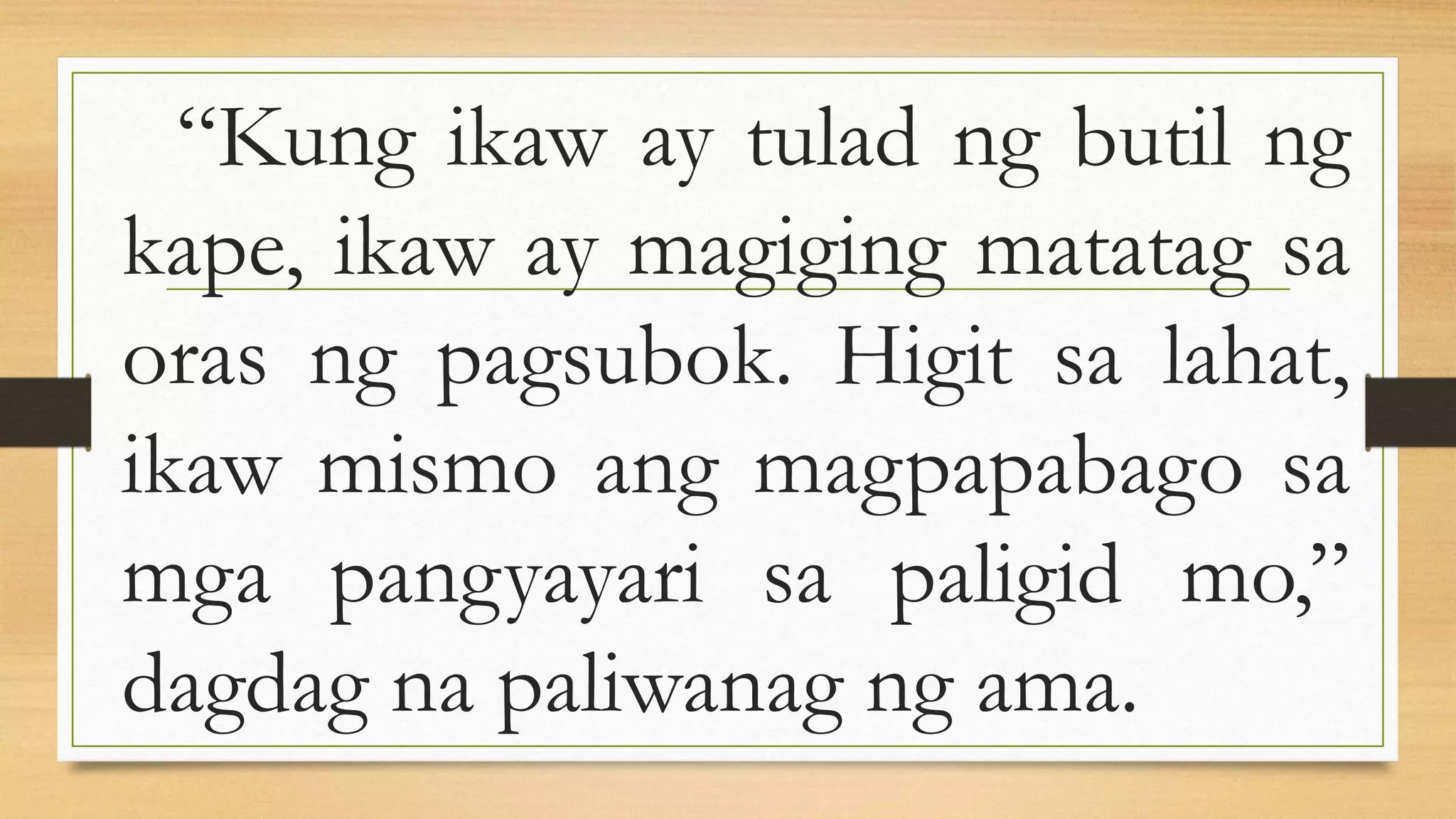 Mensahe ng butil ng kape | PPTX