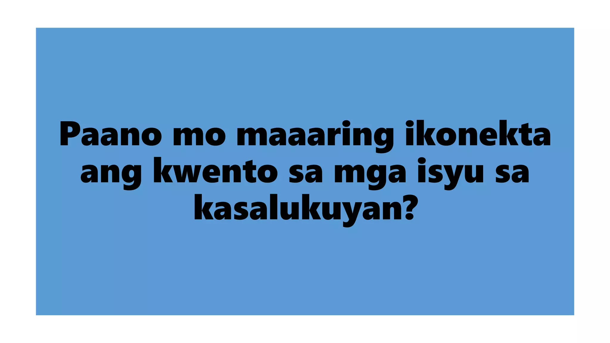 Mensahe ng Butil ng Kape; Pagsasalaysay - Filipino 10.pptx