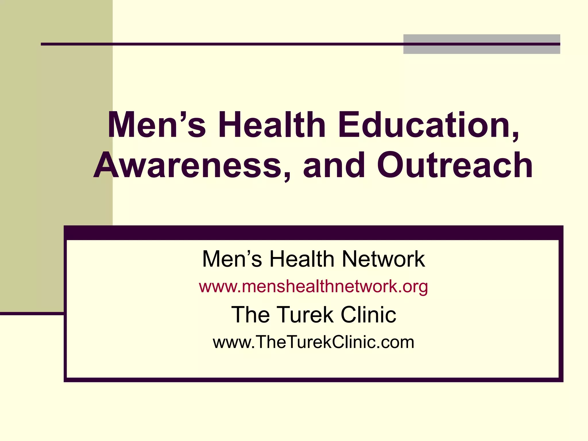 Mens Men’s Health Education, Awareness, and Outreach, The Turek Clinic ...