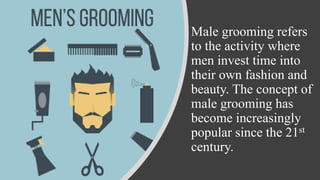 A Guide to Men's Grooming | PDF