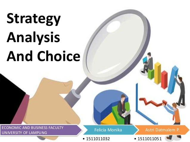 STRATEGIC MANAGEMENT CH 6 : STRATEGY ANALYSIS AND CHOICE (FEB UNILA)