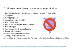 Menstrual cup - reusable menstrual product- frequently asked questions ...