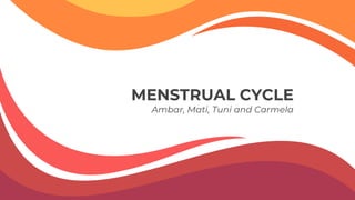Menstrual cycle | PPTX
