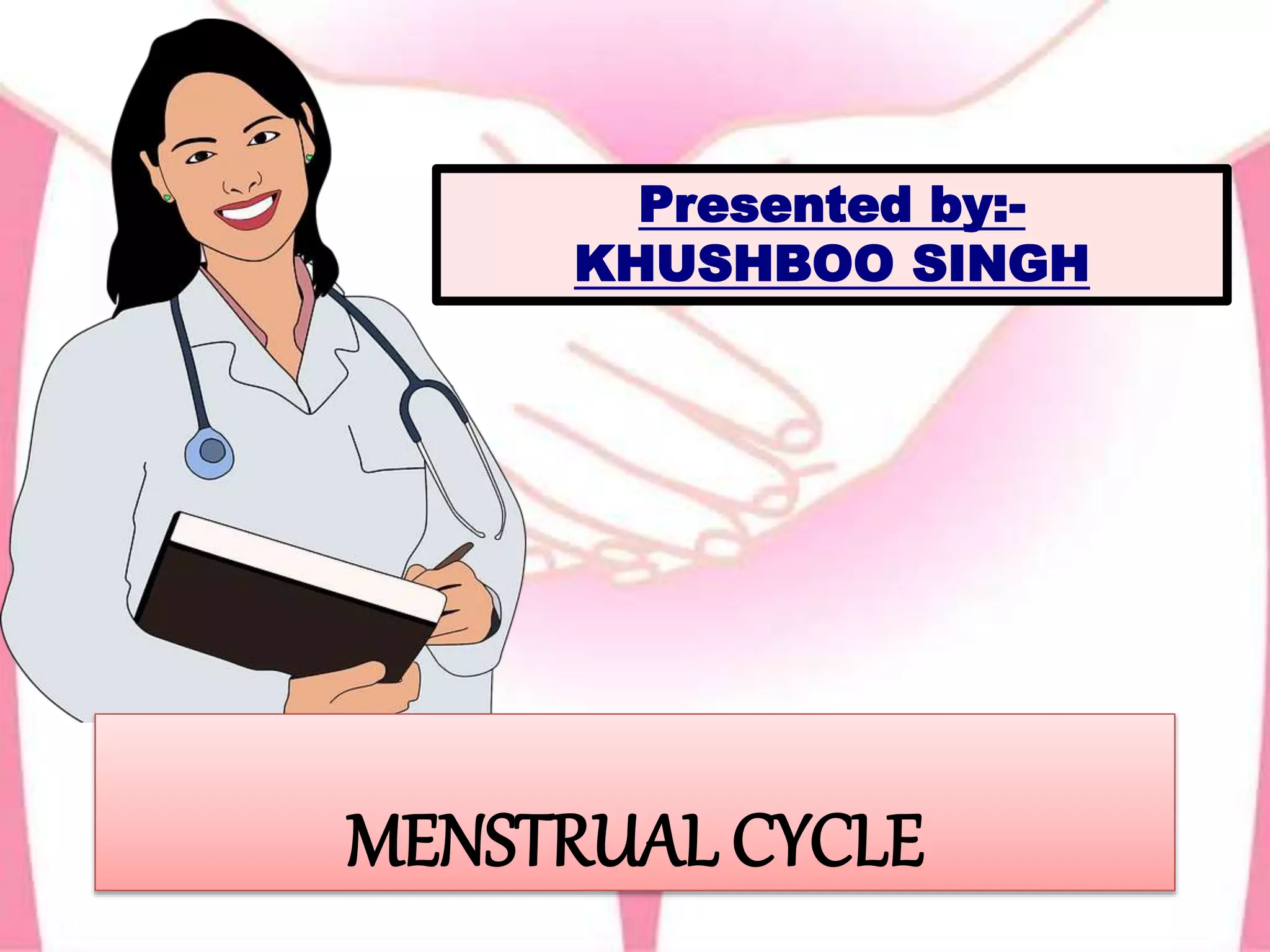 Menstrual cycle | PPTX