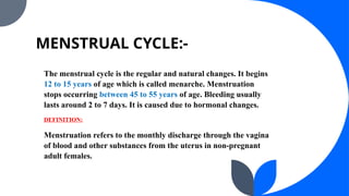 MENSTRUAL CYCLE IN FEMALE BODY BY SUMITA BHATTACHARYA. TUTOR. N.T.S ...