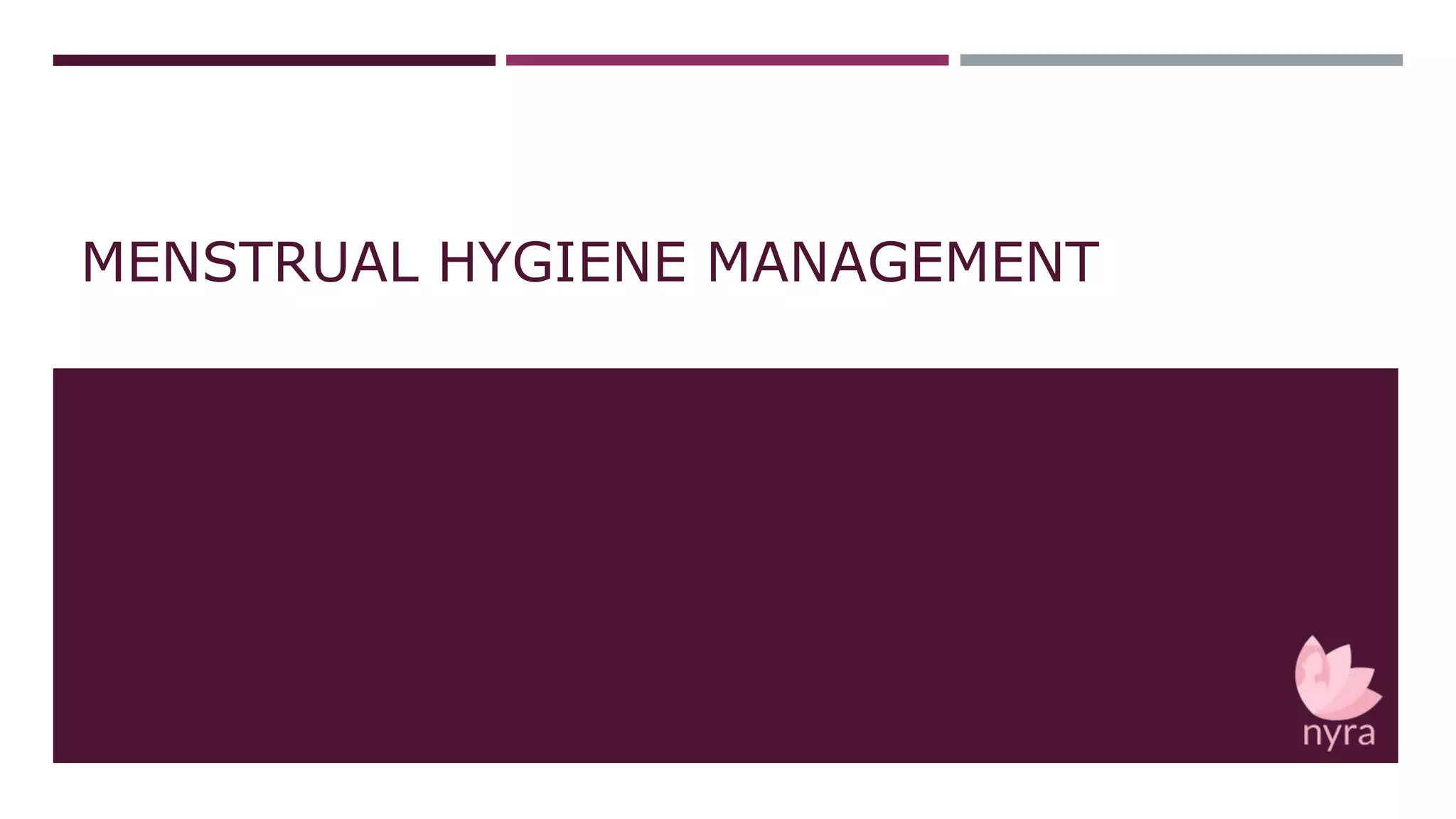 Menstrual Hygiene Management | PPTX