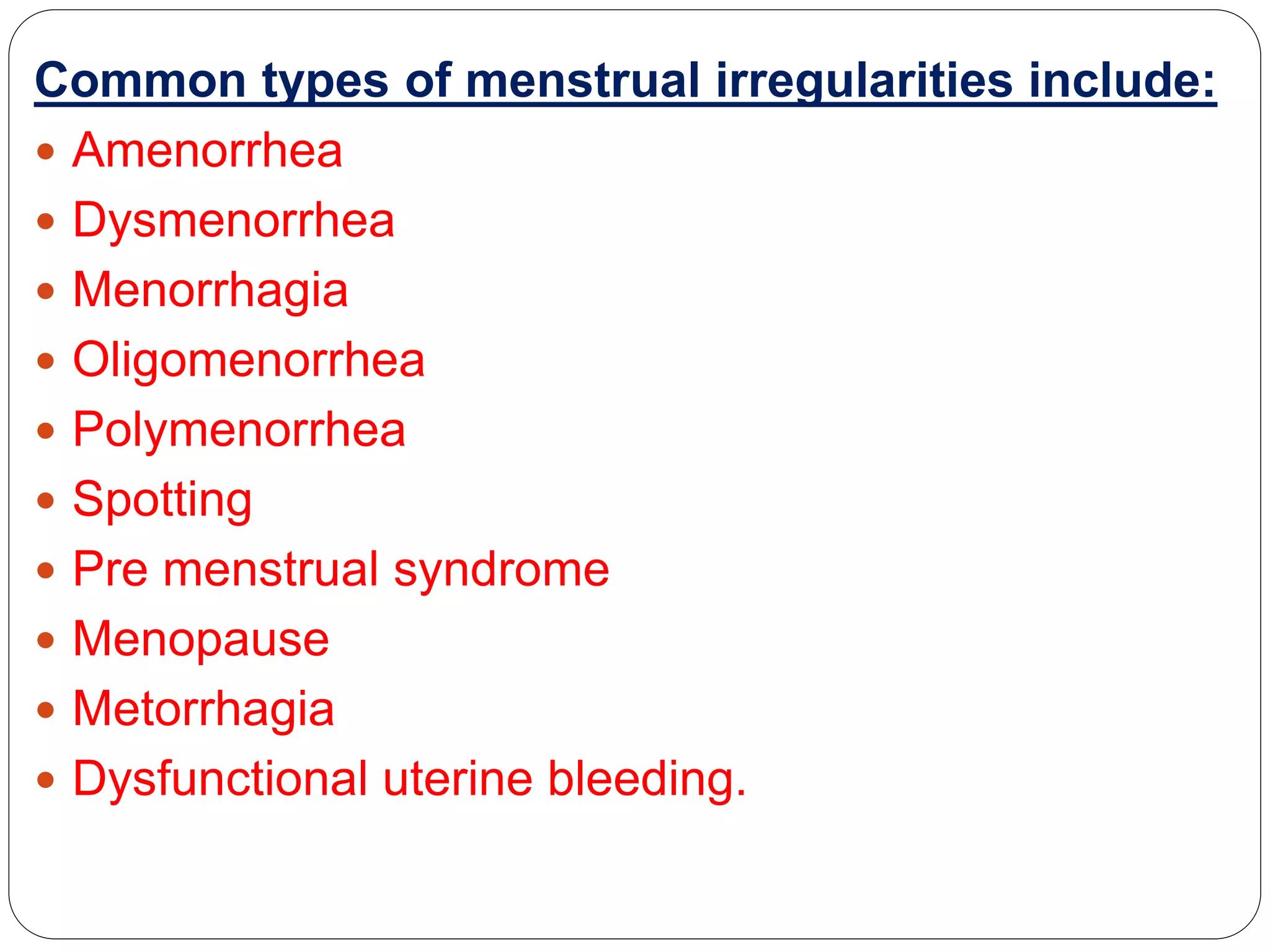 Menstrual irregularities | PPTX