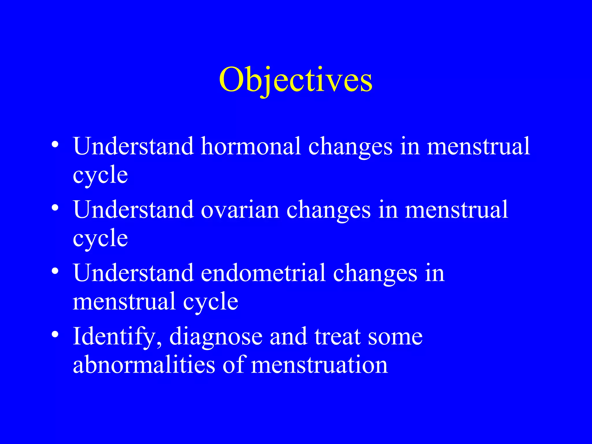 Menstruation and menstrual disorders | PPT