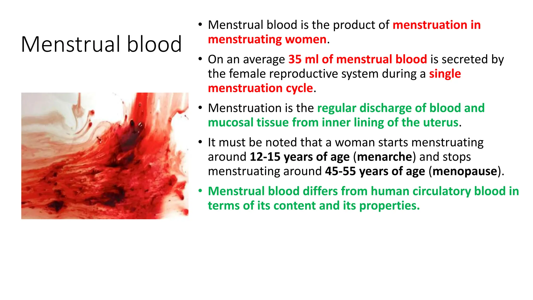 Menstrural blood and circulatory blood.pptx