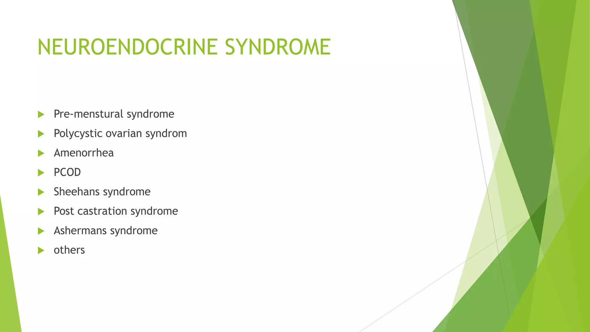 Menstural disorders, neuroendocrine syndromes - kumar vikash | PPTX