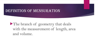 MENSURATION.pptx class5 mathematics topic | PPTX