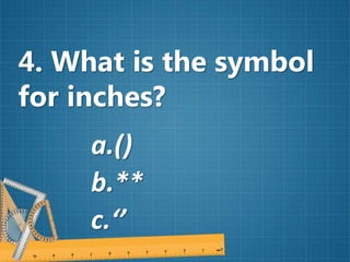 MENSURATION-CALCULATION RULERS PROTRACTORS AND TOOLS.pptx